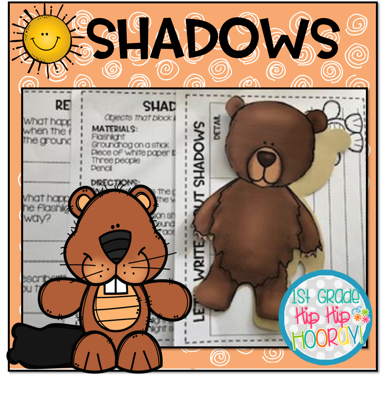 1st Grade Hip Hip Hooray!: Groundhog Day and Shadows...Making predictions!