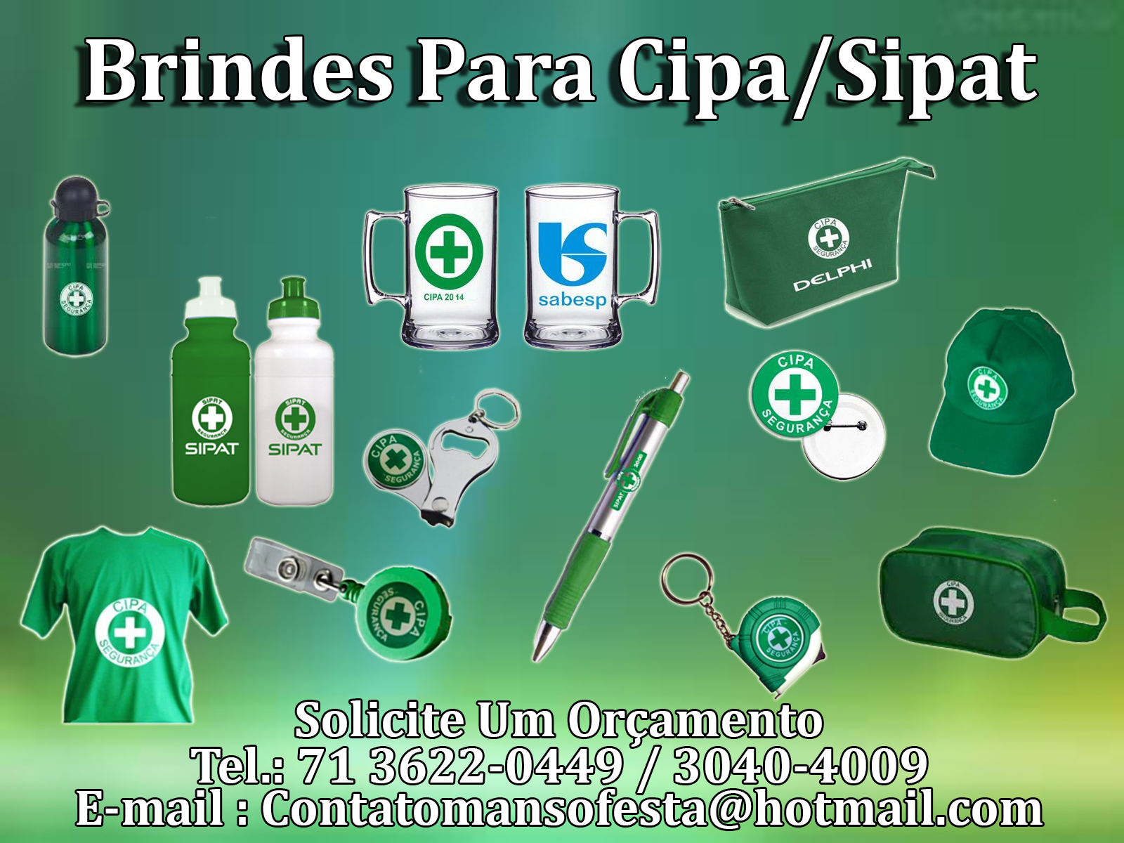 Manso Festa: Brindes Personalizados Para Cipa e Sipat