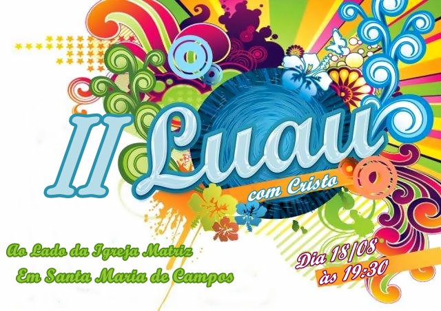 LUBANCO EVENTOS: 2º Lual com Cristo