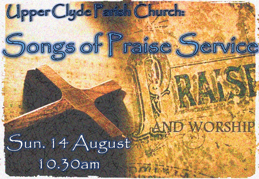 Upper Clyde Parish Church: Coming soon: UCPC Songs of Praise