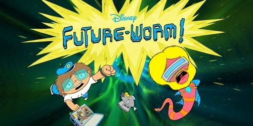 Future-Worm!: Nueva serie de Disney XD – ANMTV