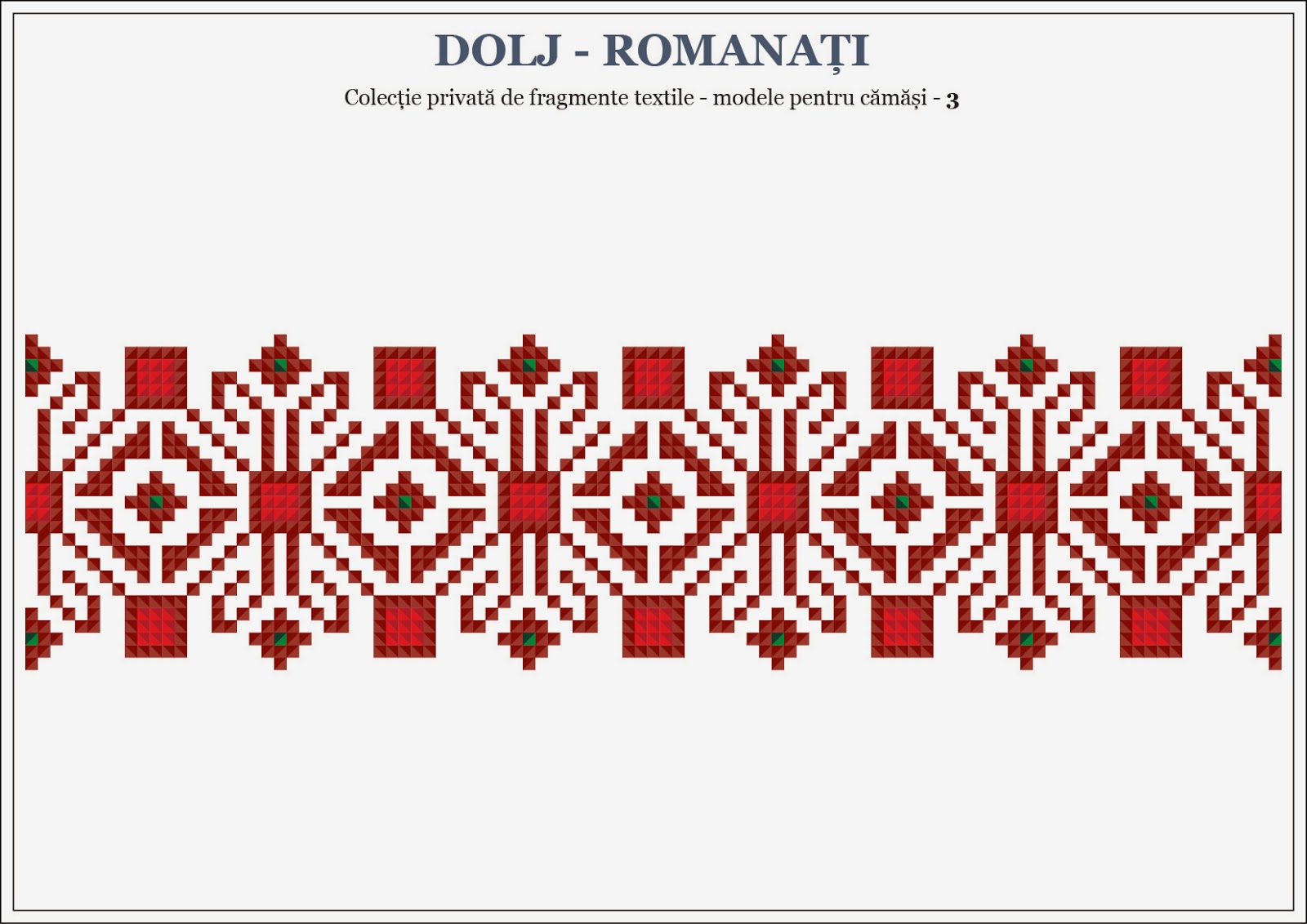 Semne Cusute: romanian traditional motifs - OLTENIA, Dolj-Romanati