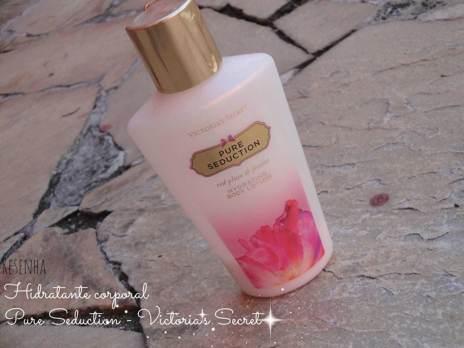 Dose de Beleza: Resenha: Body Lotion Pure Seduction Victoria's Secret
