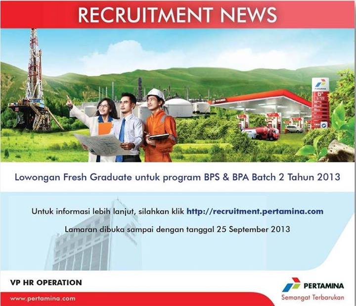 Lowongan BPS - BPA PT Pertamina (Persero) Batch II 2013 ~ NIKHO ARFIAN