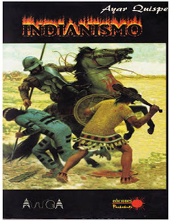 INDIANISMO KATARISMO*: AYAR QUISPE . INDIANISMO
