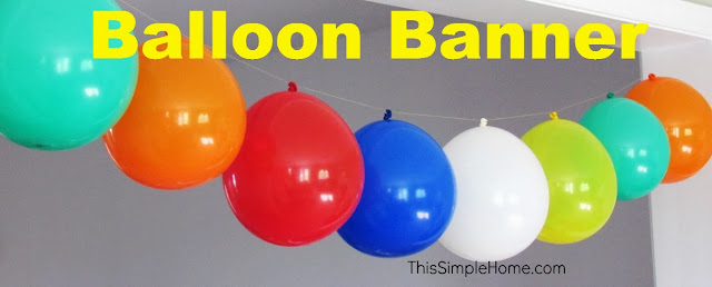 Balloon Banner - This Simple Home