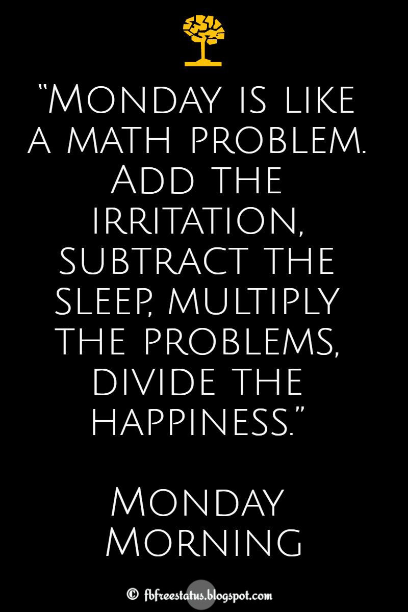 Motivational Monday Quotes to be Happy on Monday