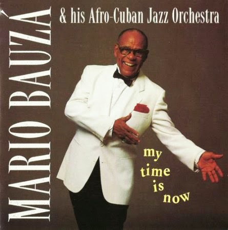 Afro Latin Music ♪: Mario Bauza & His Afro-Cuban Jazz Orchestra My Time ...