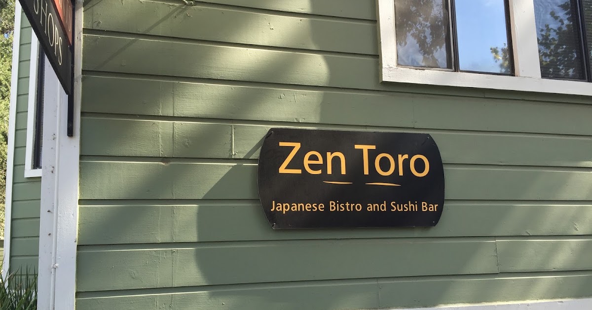 フード＆ワインの日々: デイビス グルメ：Zen Toro Japanese Bistro（ゼン トロ ジャパニーズ ビストロ）