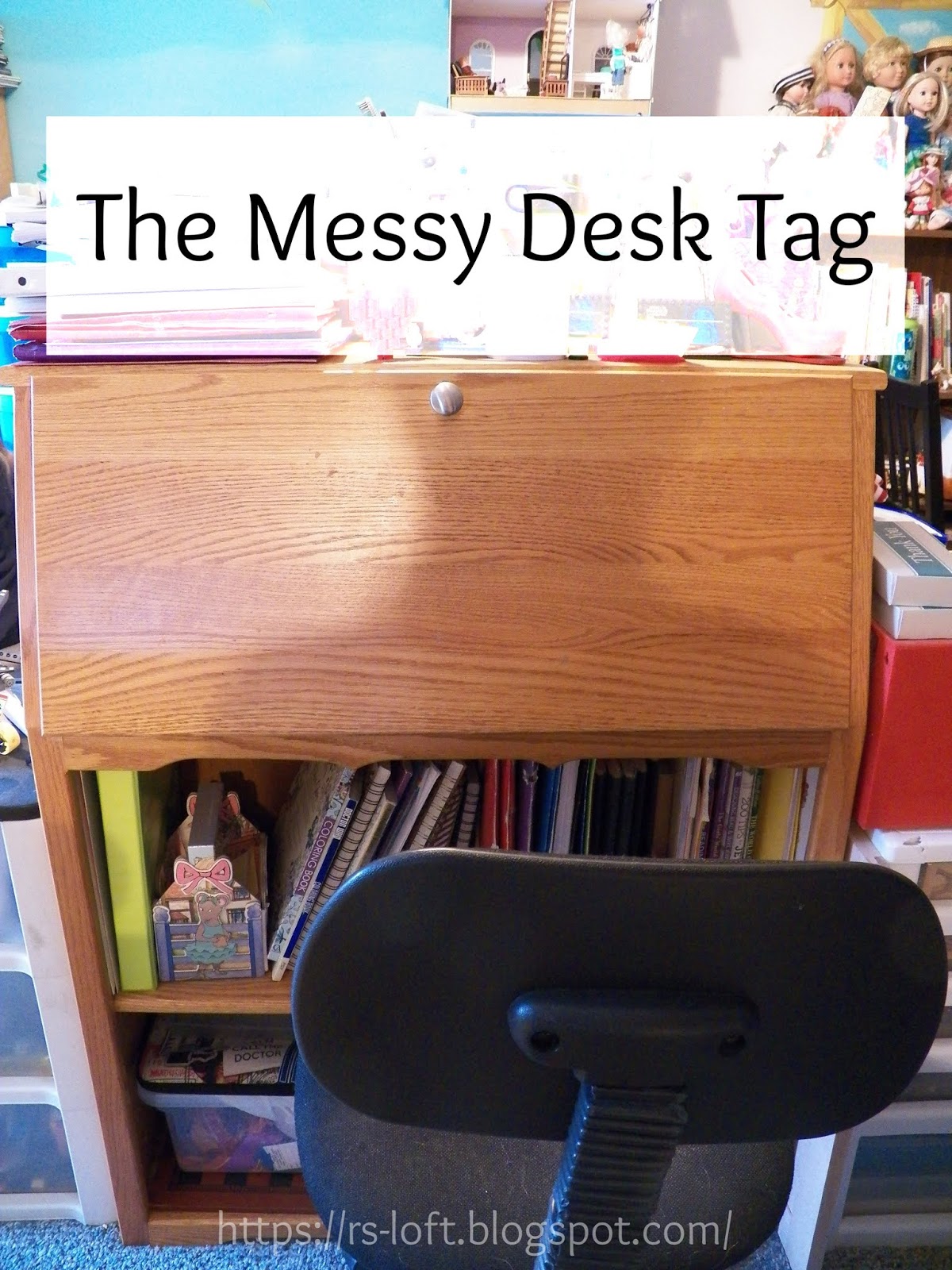 The Messy Desk Tag