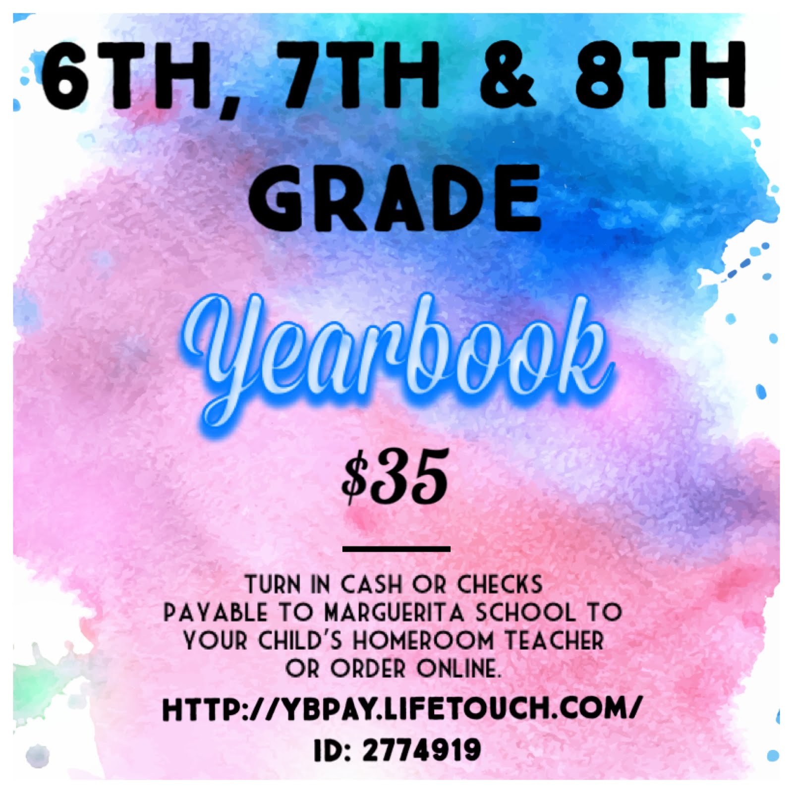 Marguerita Elementary PTA: Yearbooks for 6th, 7th, and 8th Grades
