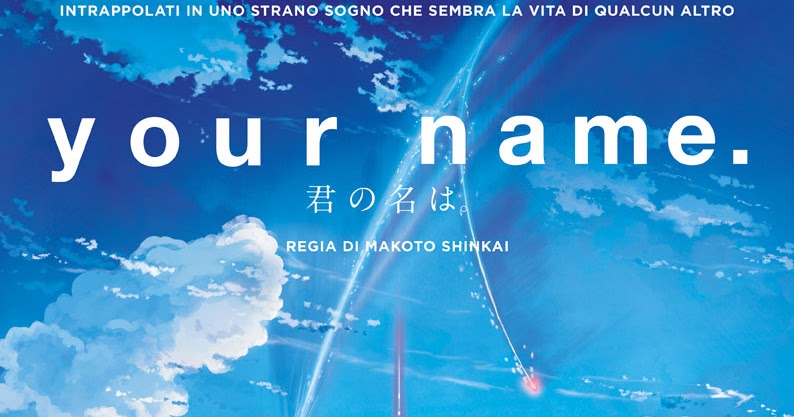 Your Name, la recensione senza spoiler