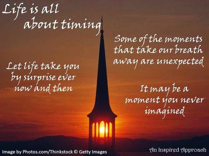 LIFE IS ALL ABOUT TIMING SOME OF THE MOMENTS THAT TAKE OUR BREATH AWAY ...