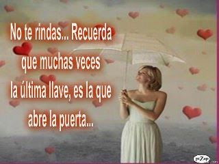 No te rindas... lindas frases de ánimo