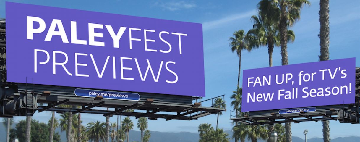 Things To Do In Los Angeles: 2017 PaleyFest Fall TV Previews September 6-16