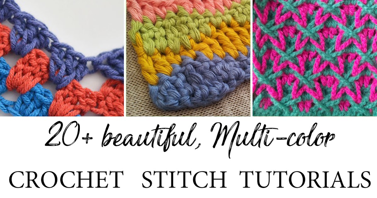 The Crochet Artisan | Crochet Patterns and Tutorials: 20+ MULTI-COLOR ...