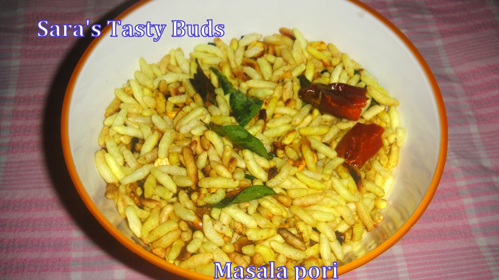 SARA'S TASTY BUDS: Masala pori / masala puffed rice