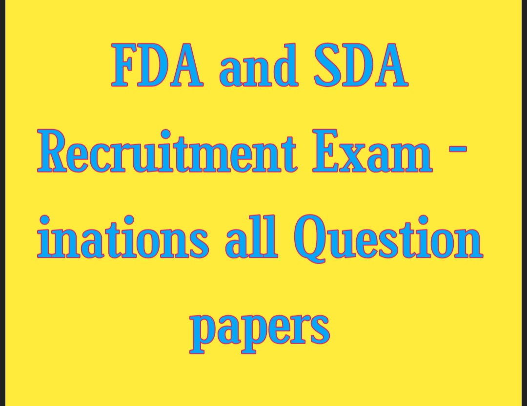 All question papers of FDA SDA and teachers CET recruitment ...