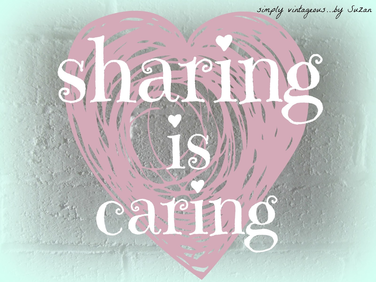 Simply Vintageousby Suzan Sharing Is Caring