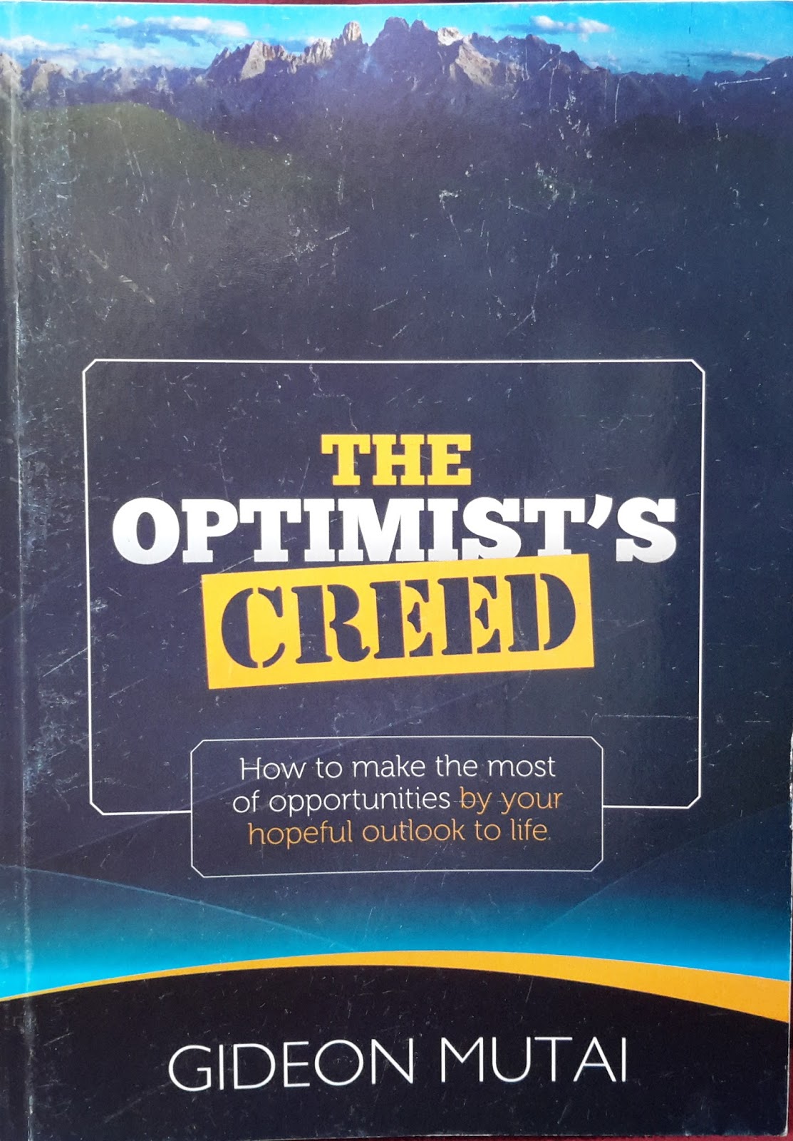 A Review/Critique of The Optimist’s Creed
