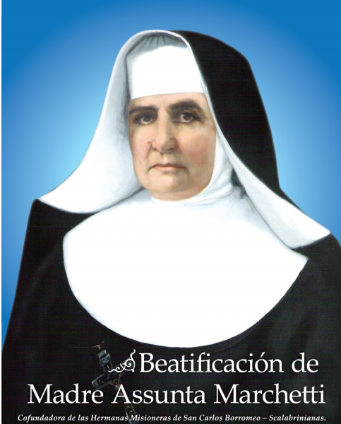 Beatificación Madre Assunta Marchetti - Revista Amigo del Hogar