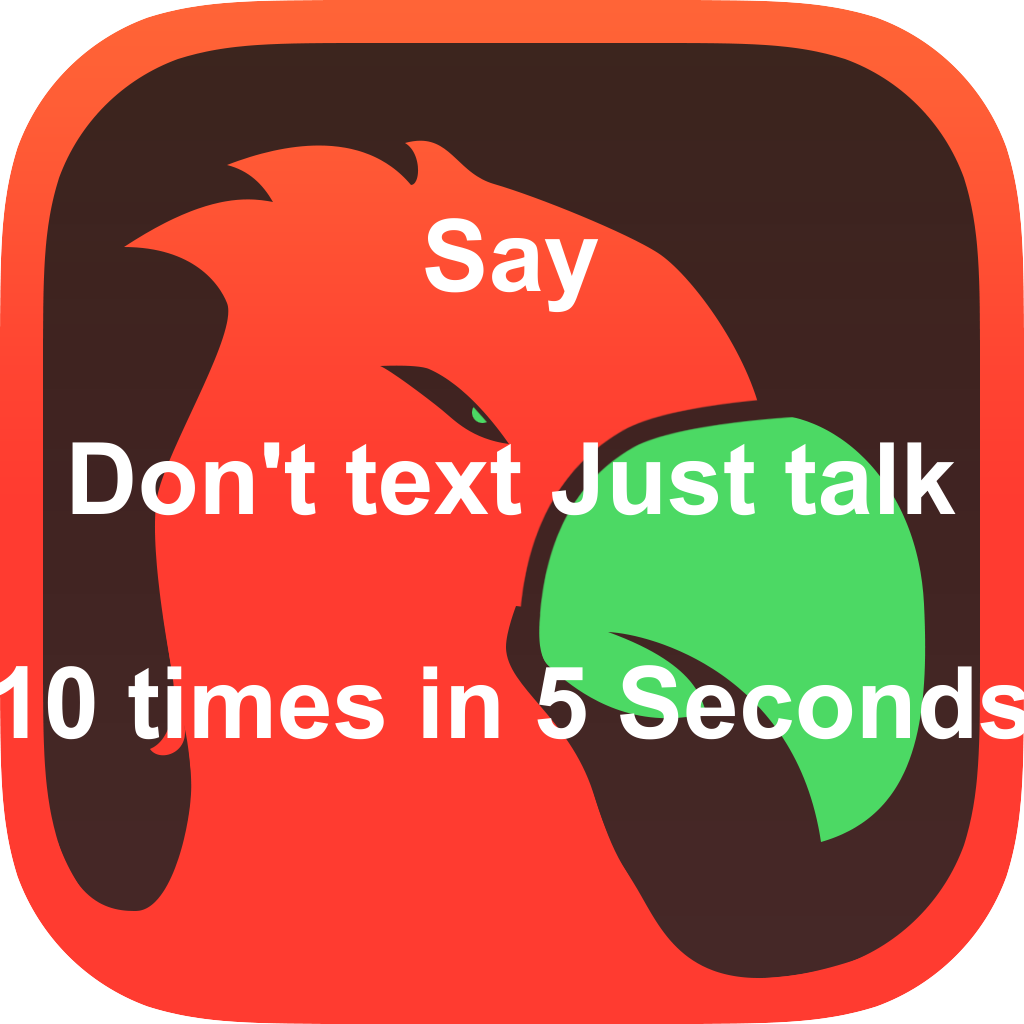 Just Talk - Audio messenger (Don't Text, Just Talk): Knowing your app ...