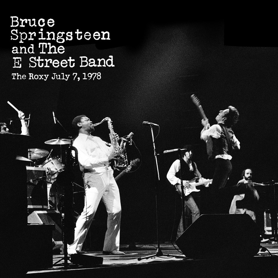 Apropos of Nothing: Bruce Springsteen: Live at the Roxy, 1978