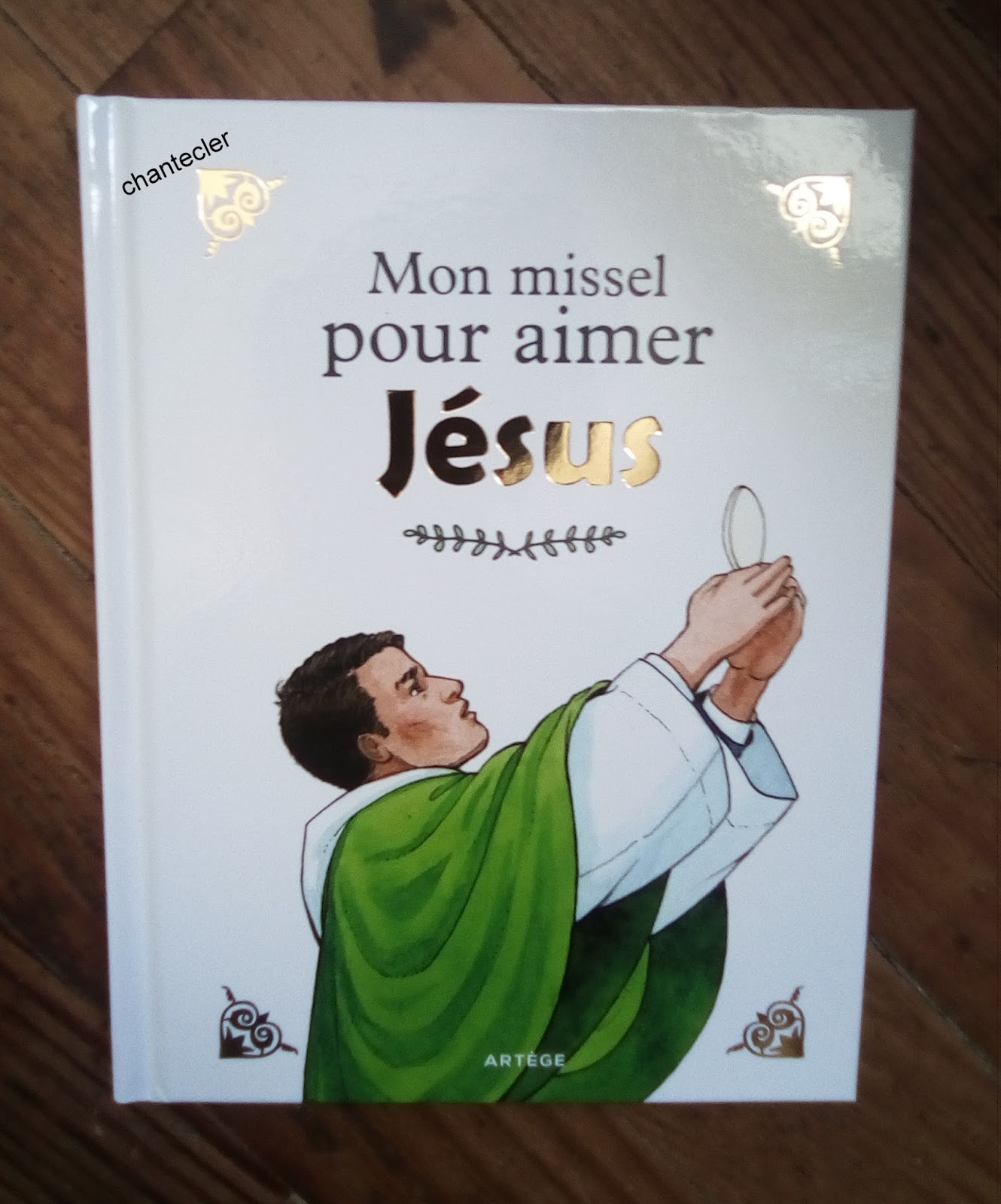 Chantecler... Apprendre dans la joie: Le livre du mois #11 Mon missel ...