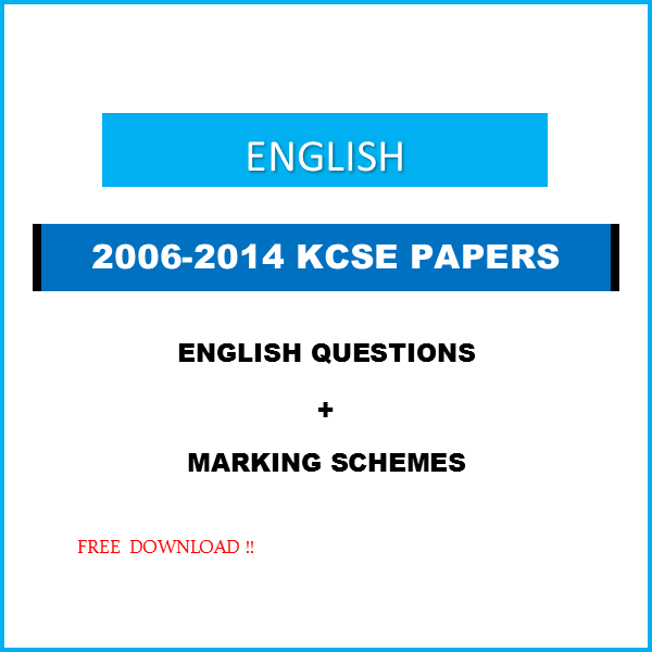 2006 2014 Kcse English Questions And Answers Soma Co Ke