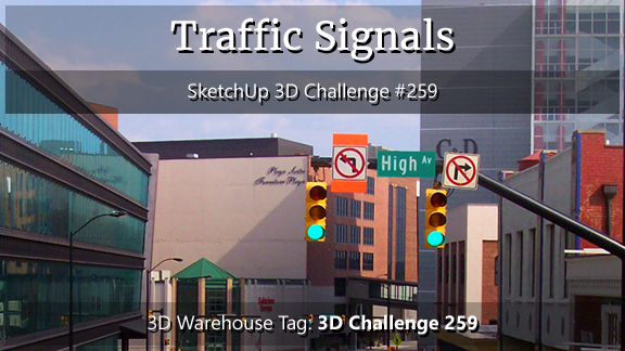 SketchUp 3D Challenge: SketchUp 3D Challenge #259: Traffic Signals