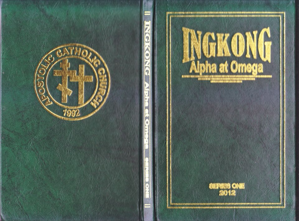 MAHAL NA INGKONG: INGKONG: ALPHA AND OMEGA "The Mystery of His Will ...