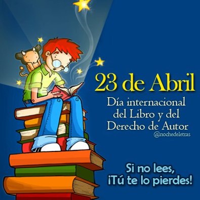 Biblioteca EL ARCÓN: DÍA MUNDIAL DEL LIBRO