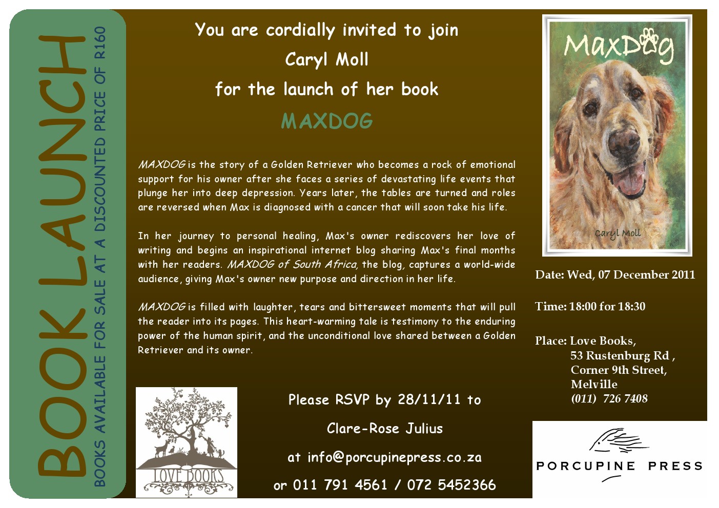 LIVING LIFE TO THE MAX: MAXDOG's BOOK LAUNCH HAS A GUEST OF HONOUR!