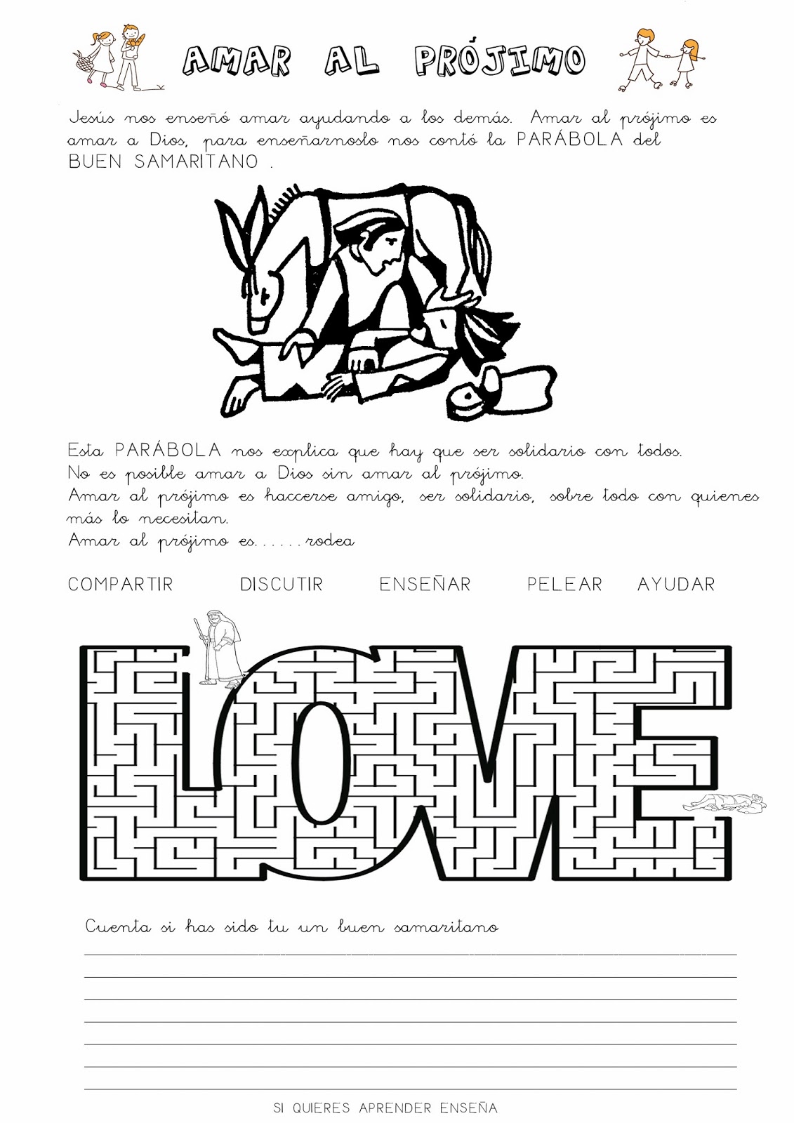 Si quieres aprender, ENSEÑA.: Amar al prójimo