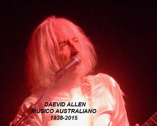 NOTICIAS Y EFEMERIDES MUSICALES Y DEL CINE: DAEVID ALLEN, MÚSICO ...