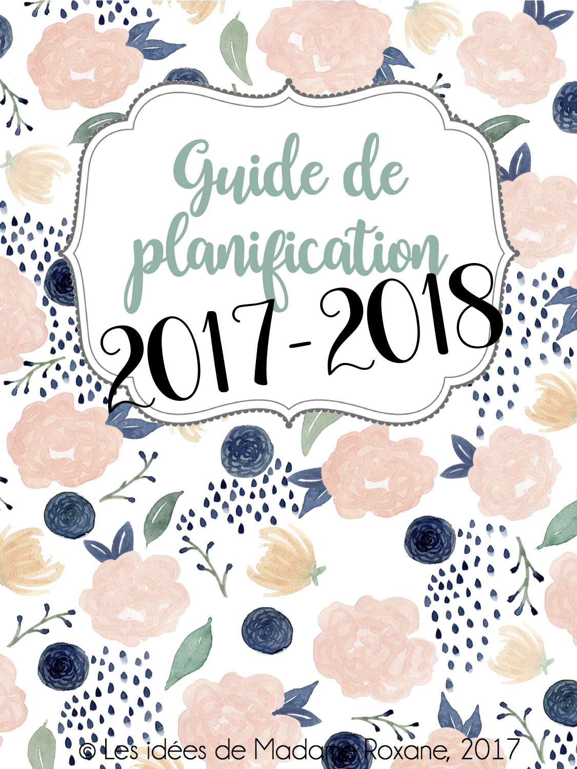 Les idées de Mme Roxane!: Mon guide de planification