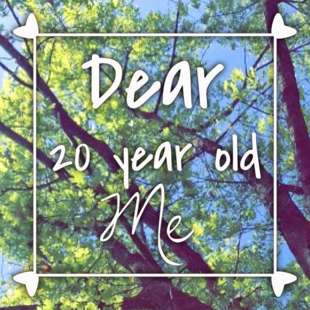 Dear 20 Year Old Me // Guest Post | elizabeth anne