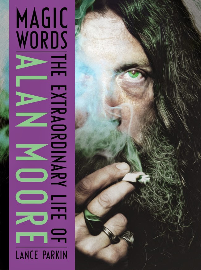 * ALAN MOORE WORLD *: Alan Moore: THE biography