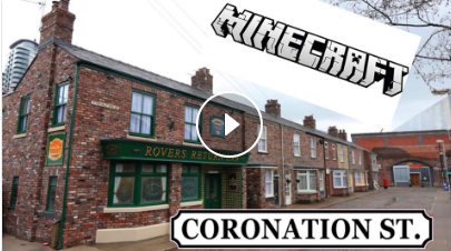 Coronation Street Blog: Video: Watch Coronation Street created in Minecraft