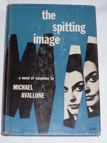 Pretty Sinister Books: The Spitting Image - Michael Avallone