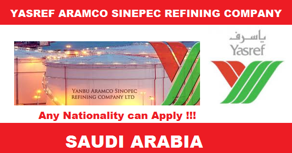 YASREF YANBU ARAMCO SINOPEC REFINING COMPANY JOB OPENINGS | SAUDI ARABIA
