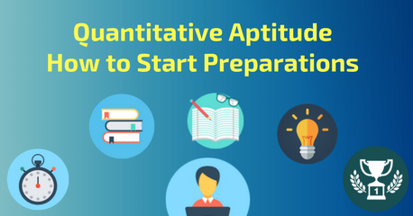 Quantitative Aptitude- How to Start Preparations - BankExamsToday