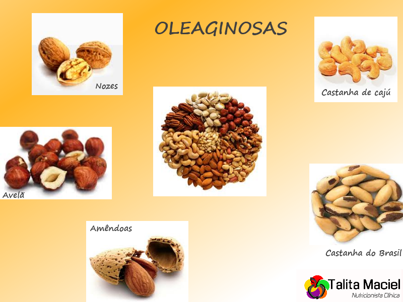 Talita Maciel Nutricionista: OLEAGINOSAS