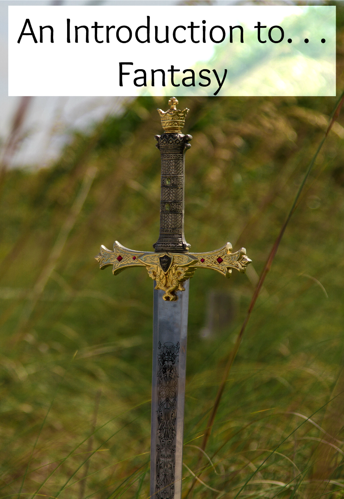 An Introduction to. . . Fantasy
