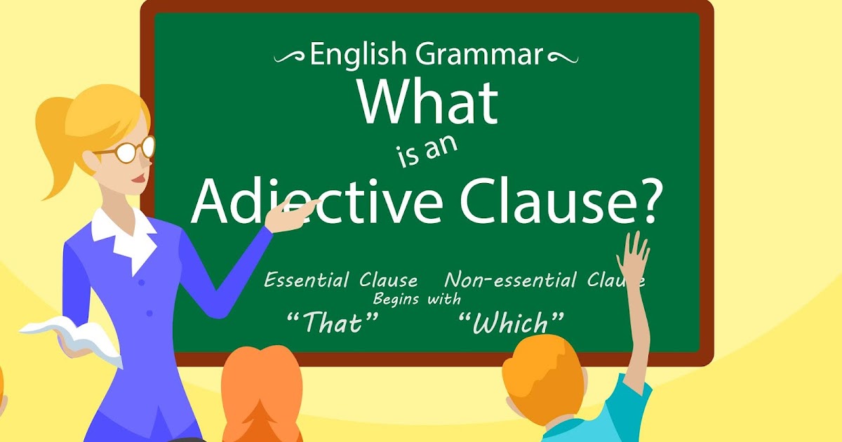How to identify adjectives clauses - Ash Talk