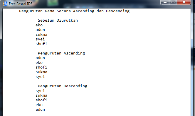 Mengurutkan Data String Dengan Metode Bubble-sort Secara Ascending dan Descending pada Pascal ...