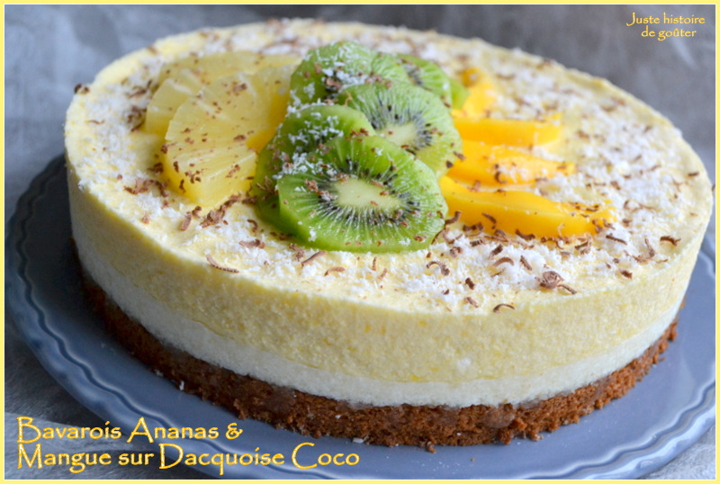 Juste histoire de goûter: Bavarois exotique Ananas & Mangue sur ...