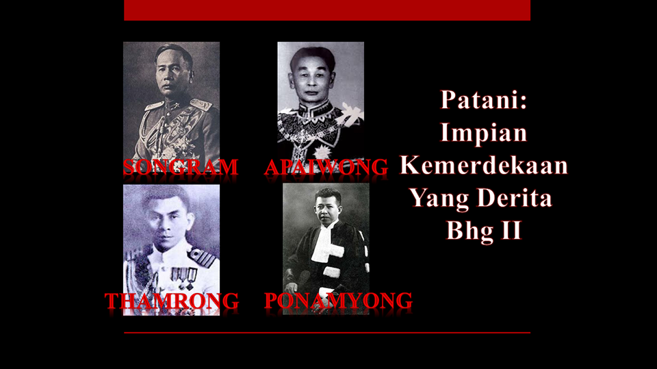 Kitab Sejarah Malaya: Merdekalah Patani!