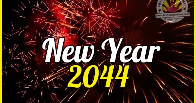 2044 New Year Date & Time, 2044 New Year Calendar - Festivals Date Time