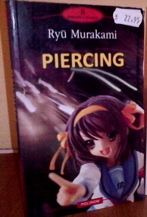Recenzie carte: Piercing - Ryu Murakami - Cuvantul Literar